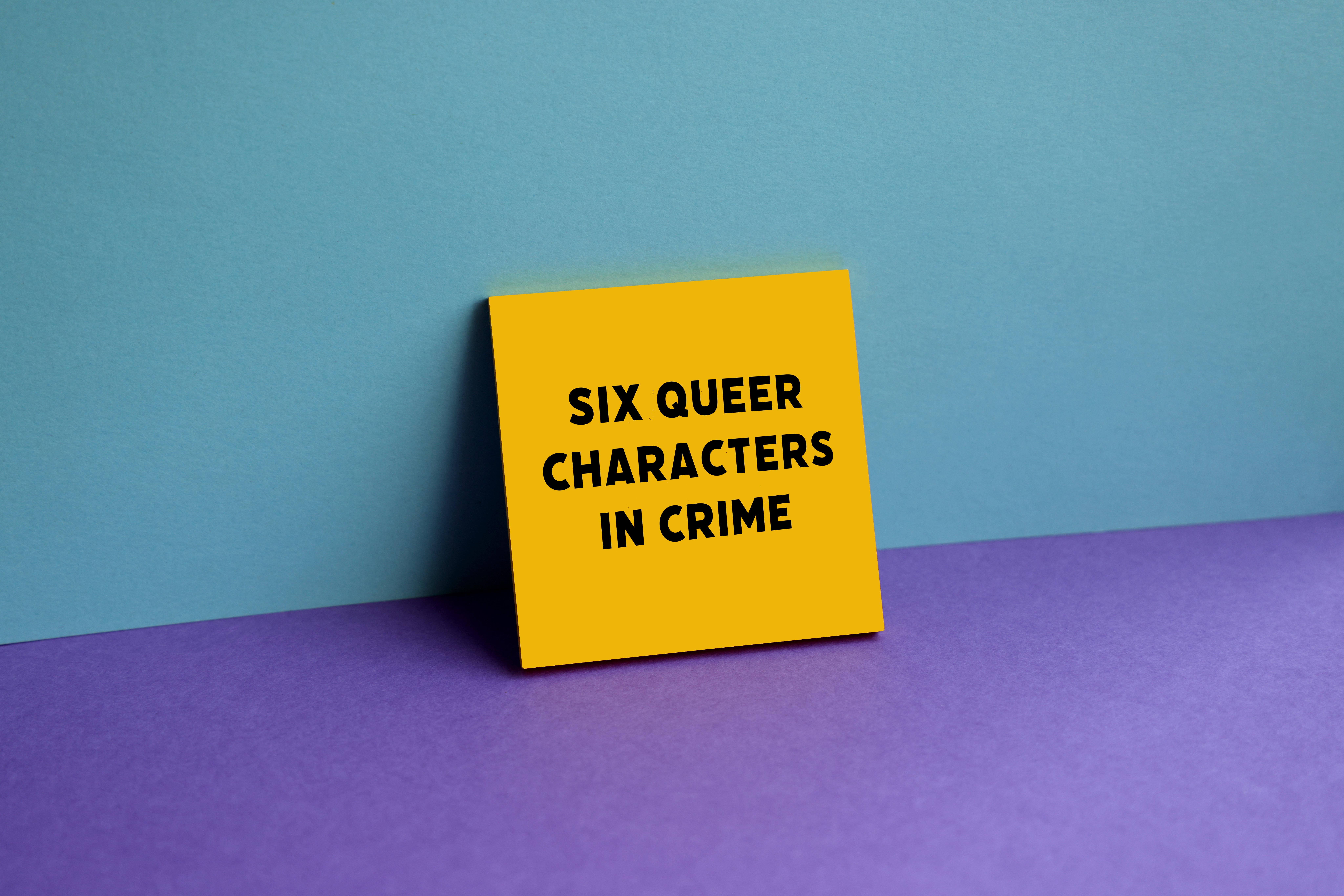 Six Queer Characters in Crime | Hachette UK